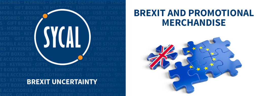 BREXIT and Promotional Merchandise | Sycal