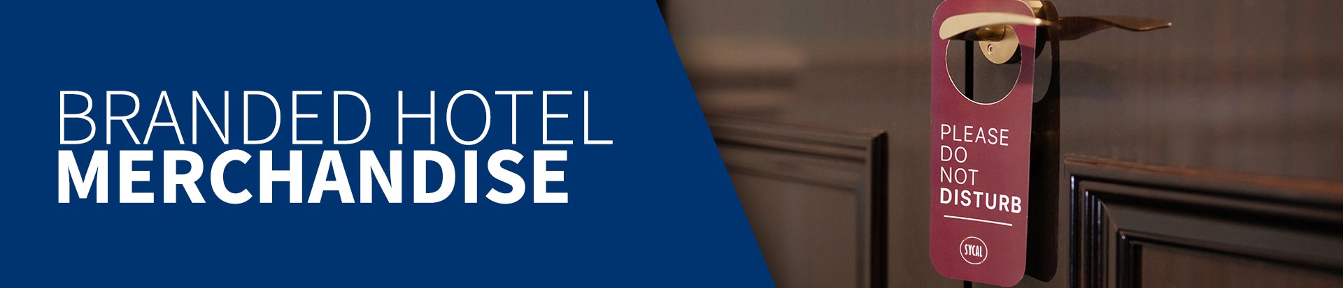 Hotel Industry Merchandise | Sycal